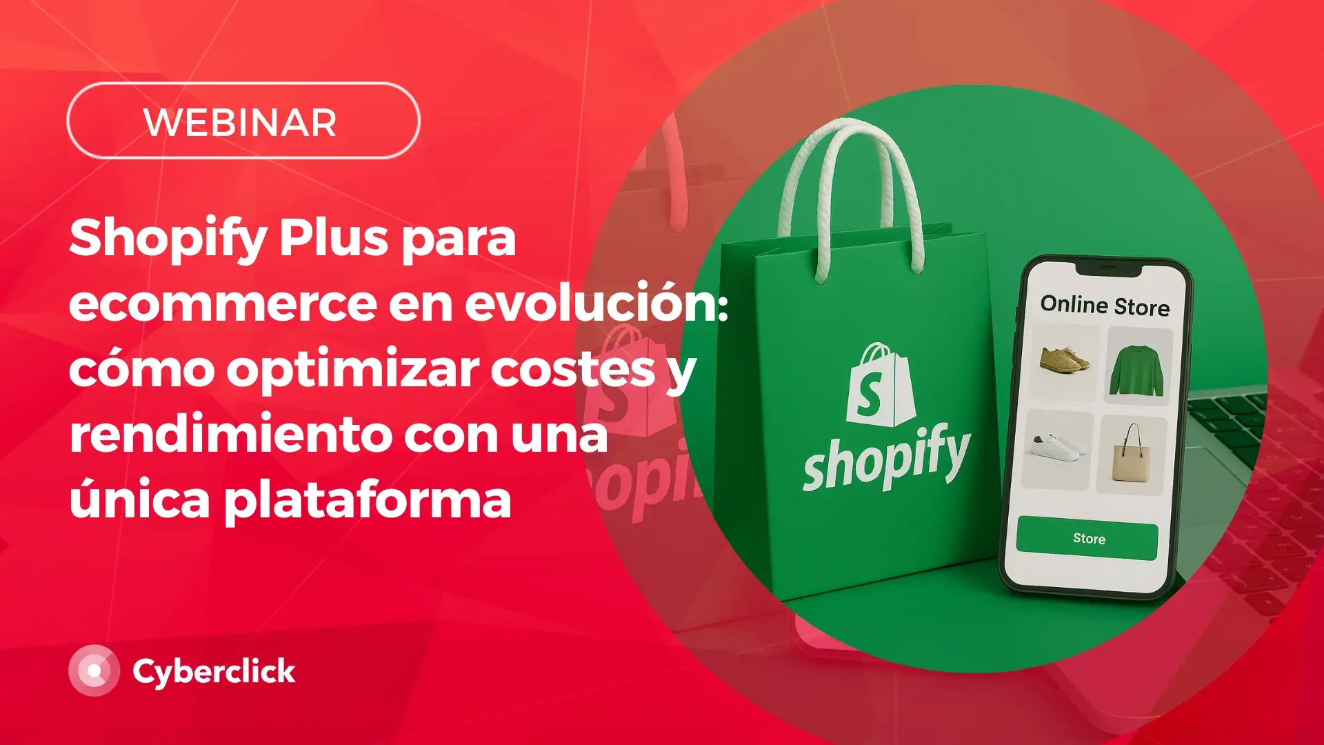 Webinar - Shopify Plus para ecommerce en evolución